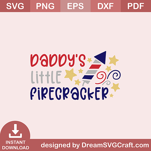 Daddys Little Firecracker SVG