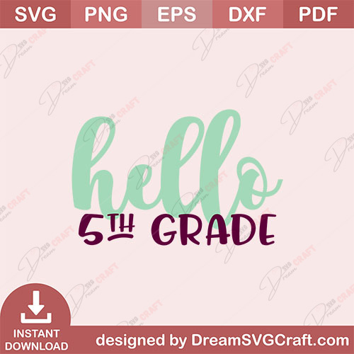 Hello 5th Grade SVG