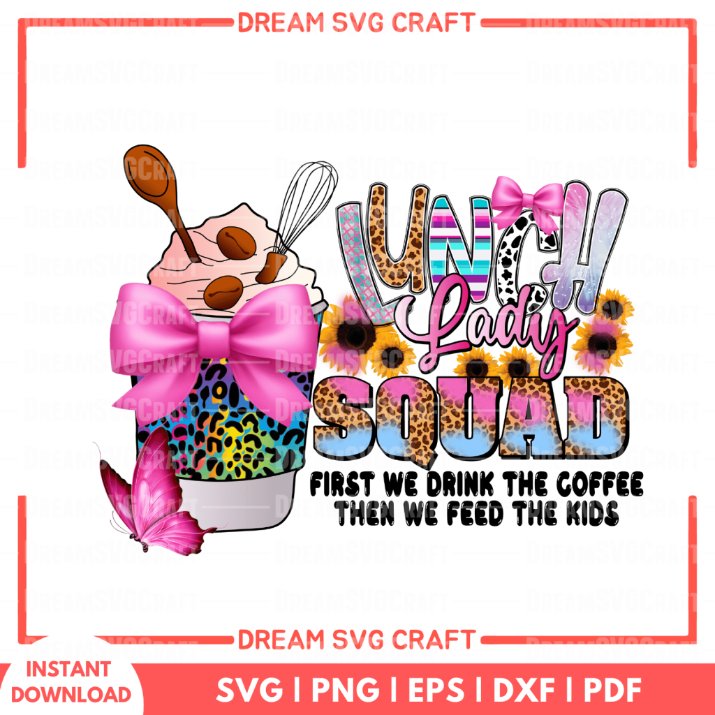 Lunch Lady Squad SVG Files for Cricut School Spirit Designs